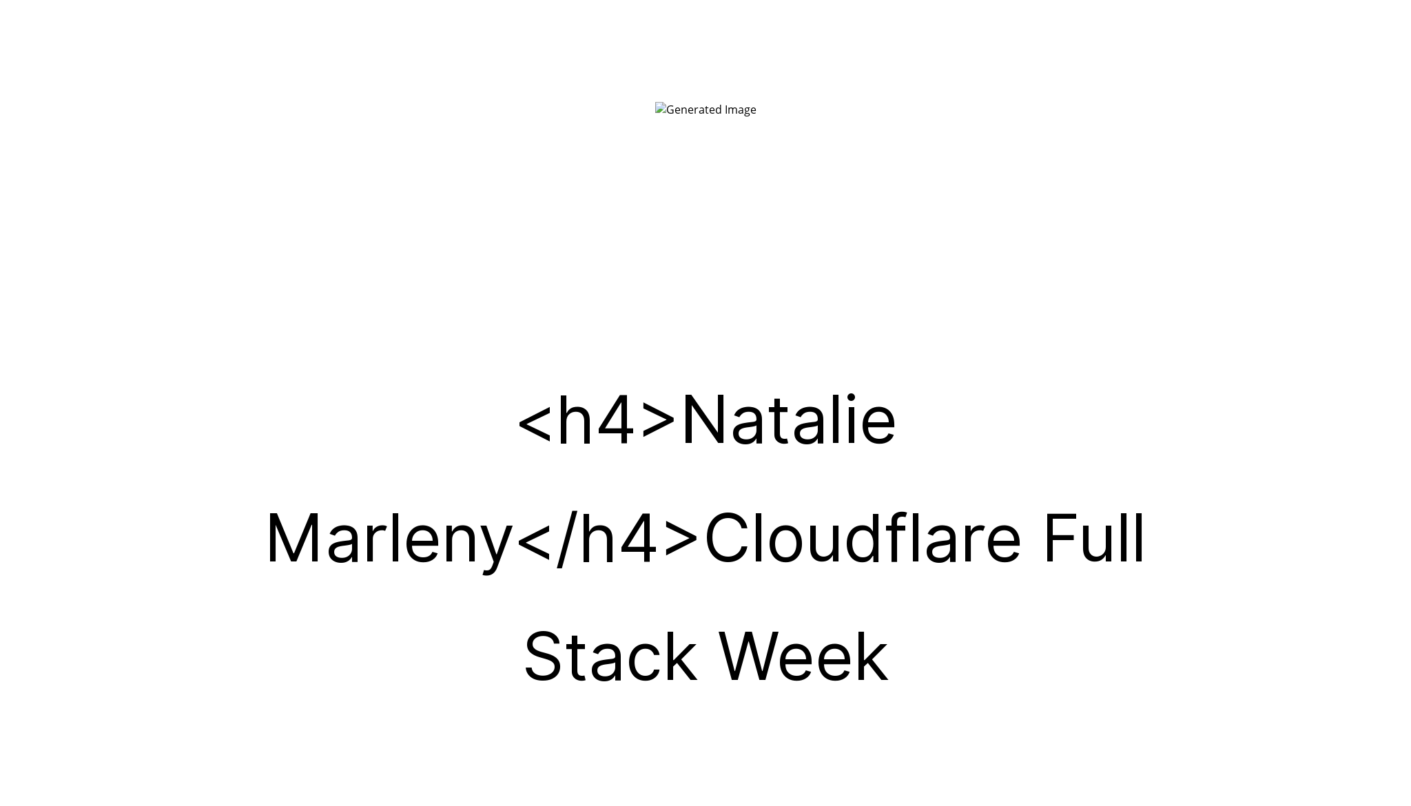Natalie Marleny | Cloudflare Full Stack Week